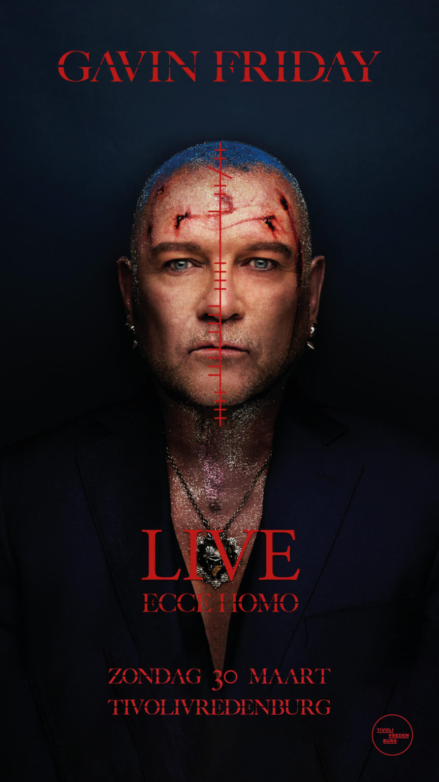 Gavin Friday | Ecce Homo live in The Netherlands and Belgium